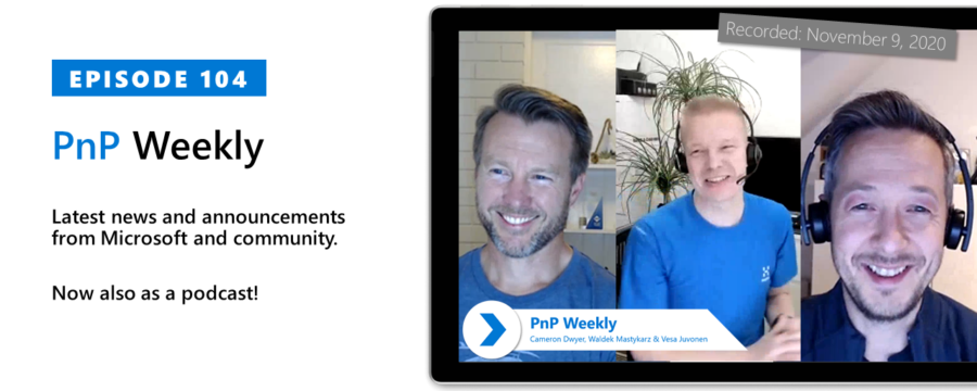 Microsoft 365 PnP Weekly Interview – Cameron Dwyer
